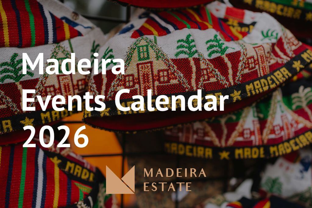 Madeira Events Calendar 2026 - Madeira Estate